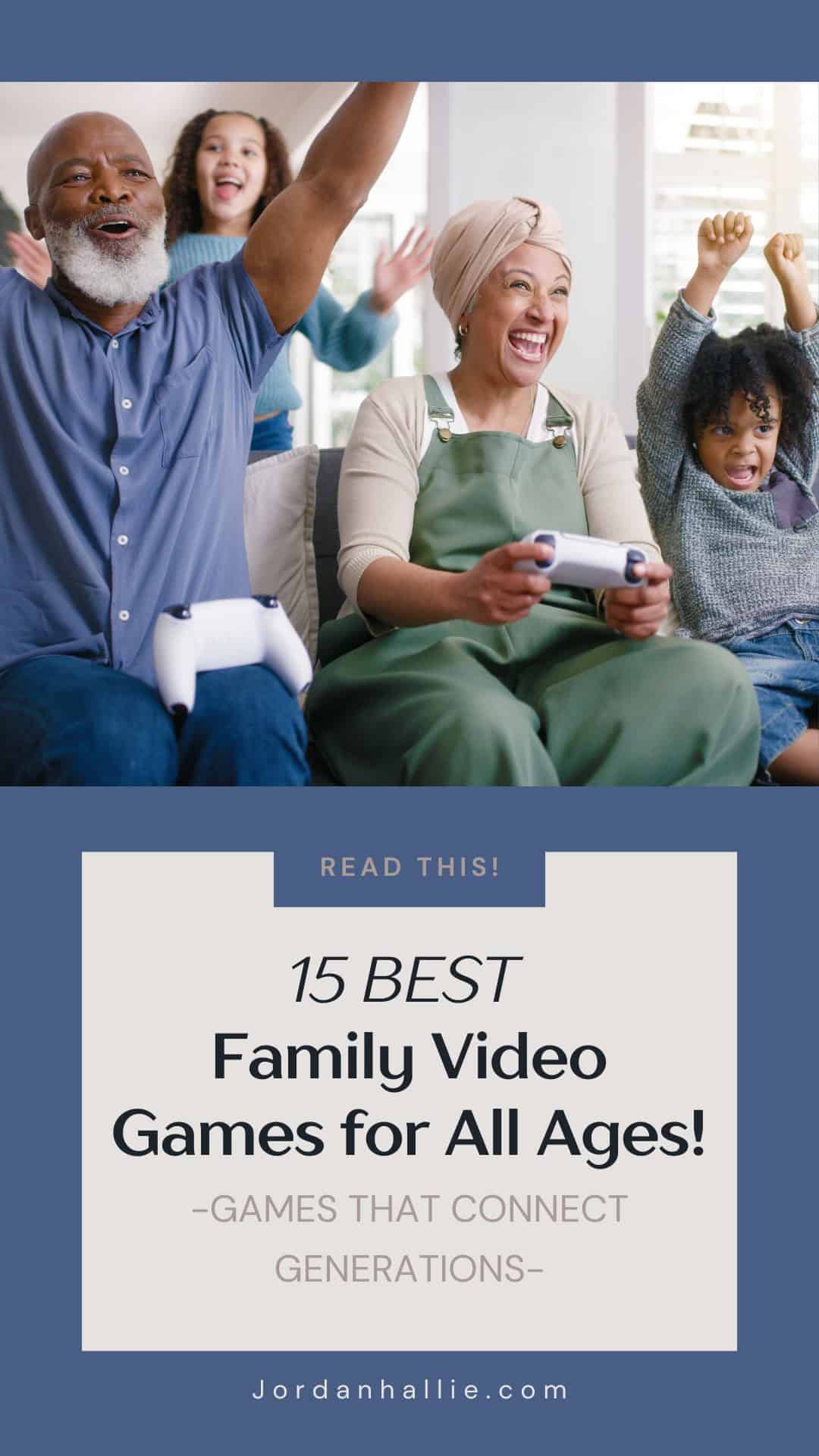 15 Must-Try Family Video Games for an Epic Game Night - JordanHallie.com