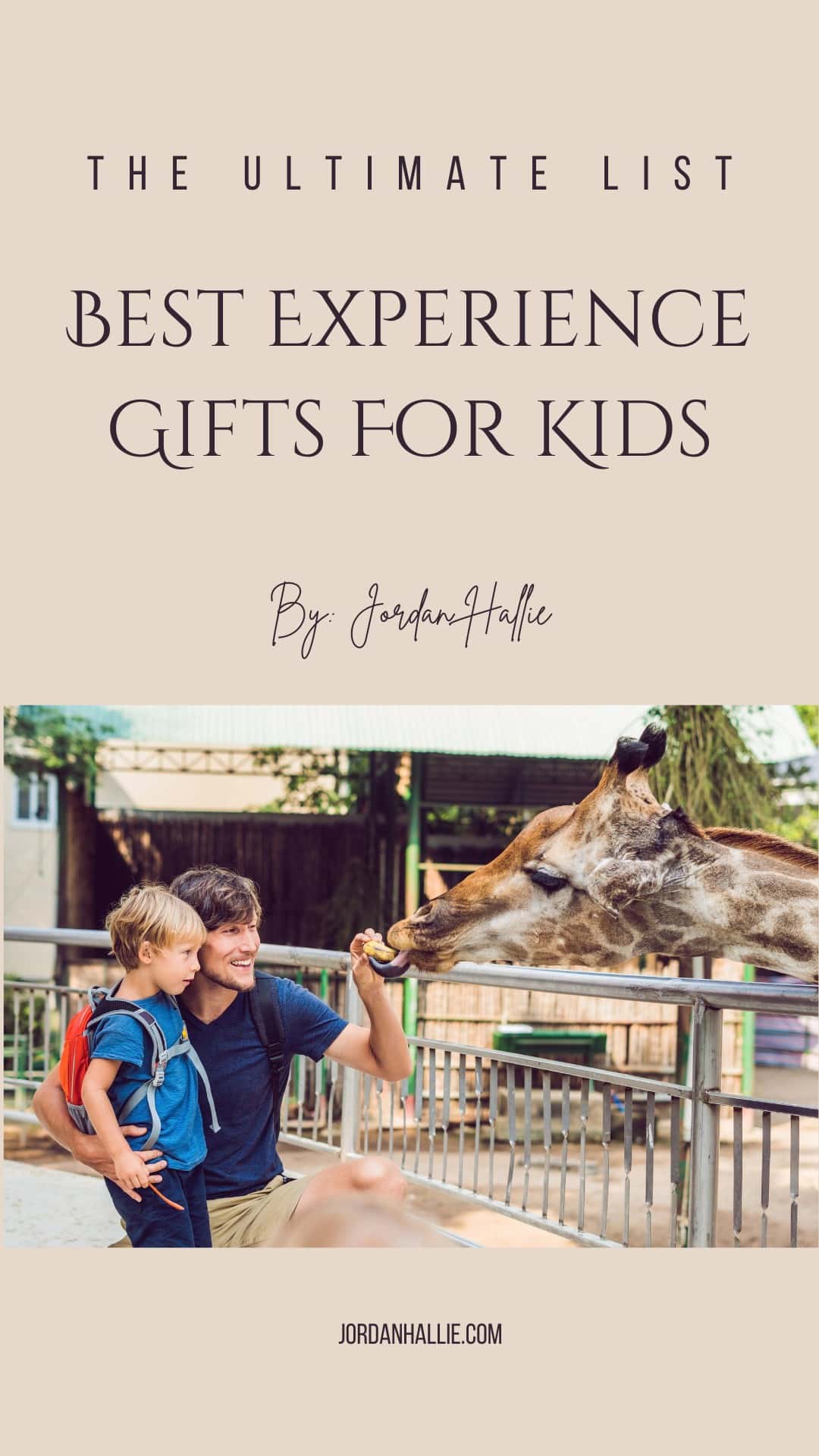 The Ultimate List of Experience Gifts for Kids - JordanHallie.com