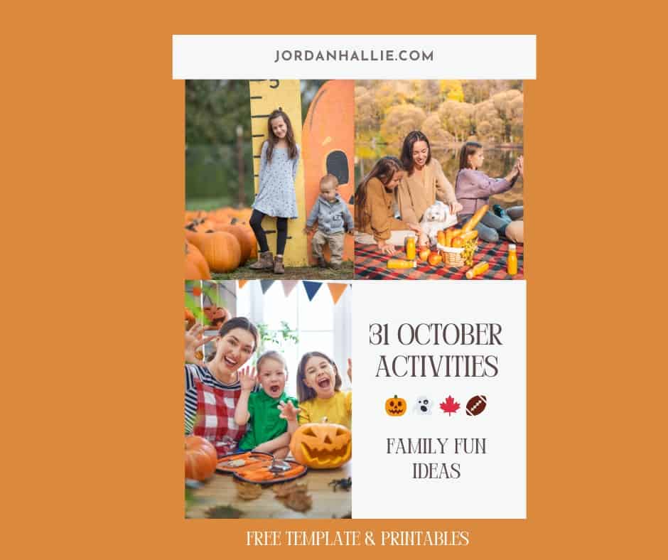 31 Amazing October Activities Your Family Will Love - JordanHallie.com